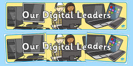 Digital Leaders Display Posters (teacher made) - Twinkl
