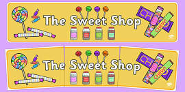 Sweet Shop Role Play Signs - sweets, shop, role play, candy
