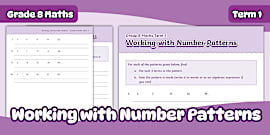 From Algebra to Number Patterns – Grade 8 Maths Term 1