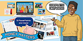 PSHE KS2 Money Matters Lesson Plans – Complete Unit Pack