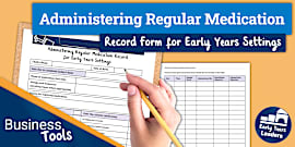 Administering Medication Record Form Early Years Settings
