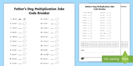 Father's Day Multiplication Joke Code Breaker Worksheet / Worksheet