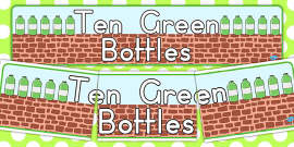 Ten Green Bottles Resource Pack (teacher made) - Twinkl