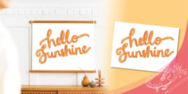 Hello Sunshine Poster | Twinkl Art Gallery | Twinkl | UK