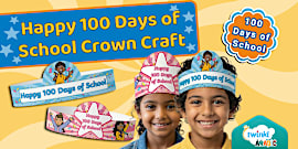 100th Day of School Crown Activity for Kids | Twinkl USA