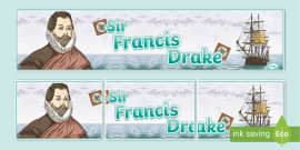 Tudor Explorers: Sir Francis Drake Timeline - Twinkl