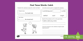 Past Tense Words - Catch Worksheet (teacher made) - Twinkl