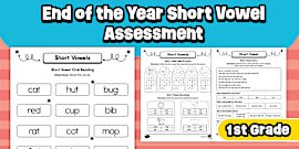 First Grade End of the Year Long Vowel Assessment