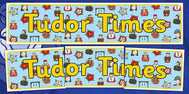 The Tudors Photo Display Banner (teacher made) - Twinkl