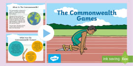 The Commonwealth Games Information PowerPoint (teacher made)