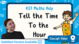 👉 O'Clock and Half Past | KS1 Maths Concept Video