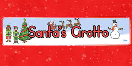 Santa's Grotto Welcome Signs (creat de profesori)