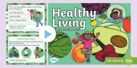 Healthy Living PowerPoint & Google Slides (Teacher-Made)