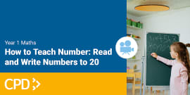 How to Teach Number in Year 1: Read and Write Numbers to 20