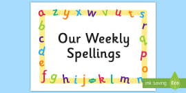 Spellings Of The Week Display Banner - spellings of the week, spell, how to