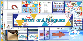 Forces and Magnets Year 3 Unit Pack (teacher made) - Twinkl