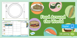 Food Around the World (Teacher-Made) - Twinkl