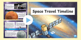 History of Space Travel KS1 PowerPoint - Space Travel Timeline PowerPoint
