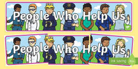 People Who Help Us Display Banner (Teacher-Made)