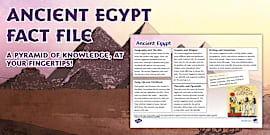 Ancient Egypt Basic Facts Sheet - Ancient Egypt Facts