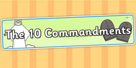 The 10 Commandments (teacher made)