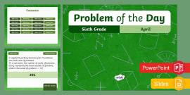 Sixth Grade Math Problem of Day PowerPoint & Google Slides