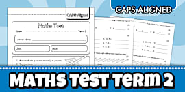 Grade 1 Maths Term 1 Maths Assessment (CAPS Aligned)