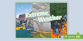 What is Extreme Weather? | Science | Twinkl USA - Twinkl