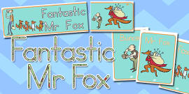 FREE! - Display Posters to Support Teaching on Fantastic Mr. Fox