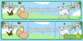 Springtime Has Sprung Display Banner (teacher made)