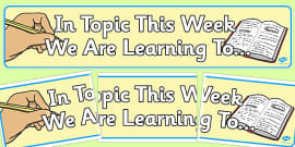 👉 Our Topic Is Display Banner (Teacher-Made) - Twinkl