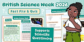 KS2 British Science Week 2026: Fact File & Quiz