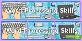 What is word processing? Twinkl Teaching Wiki - Twinkl