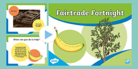 Fairtrade For Kids - Fair Trade PowerPoint for Schools