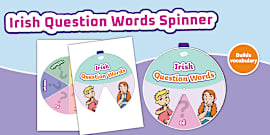 What are Irish Question Words? Teaching Wiki - Twinkl