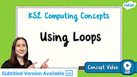What Is a Loop in Programming? Answered | Twinkl - Twinkl