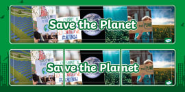 Save the Planet Display Poster (teacher made) - Twinkl