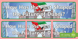 UAE Timeline Display (teacher made) - Twinkl