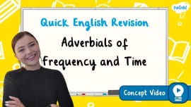Adverbs of Time - Definition, Examples and Teaching Wiki