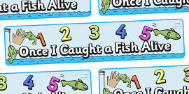 1, 2, 3, 4, 5 Once I Caught a Fish Alive Pattern Tracing