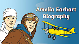 Who was Amelia Earhart? - Twinkl