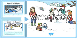 Staying Safe in Winter PowerPoint (teacher made) - Twinkl