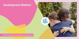 What is Development Matters? | Twinkl Teaching Wiki - Twinkl