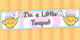 I'm a Little Teapot Page Borders (teacher made) - Twinkl
