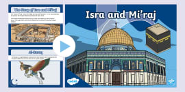 Story of the Miraculous Night Journey: Al-Isra and Al-Miraj