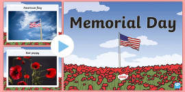Memorial Day PowerPoint for Elementary School - Twinkl USA