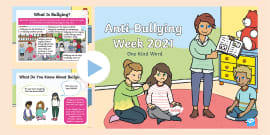 Anti-Bullying Week PowerPoint (teacher made)