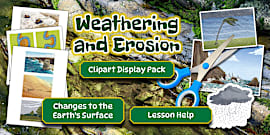 Science: Rocks: Weathering and Erosion Year 3 Lesson 3