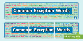 Common Exception Words - Definition and Teaching Ideas