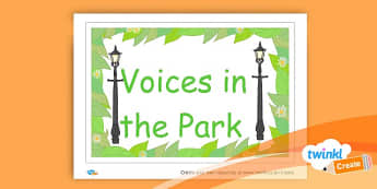Voices in the park II - Twinkl